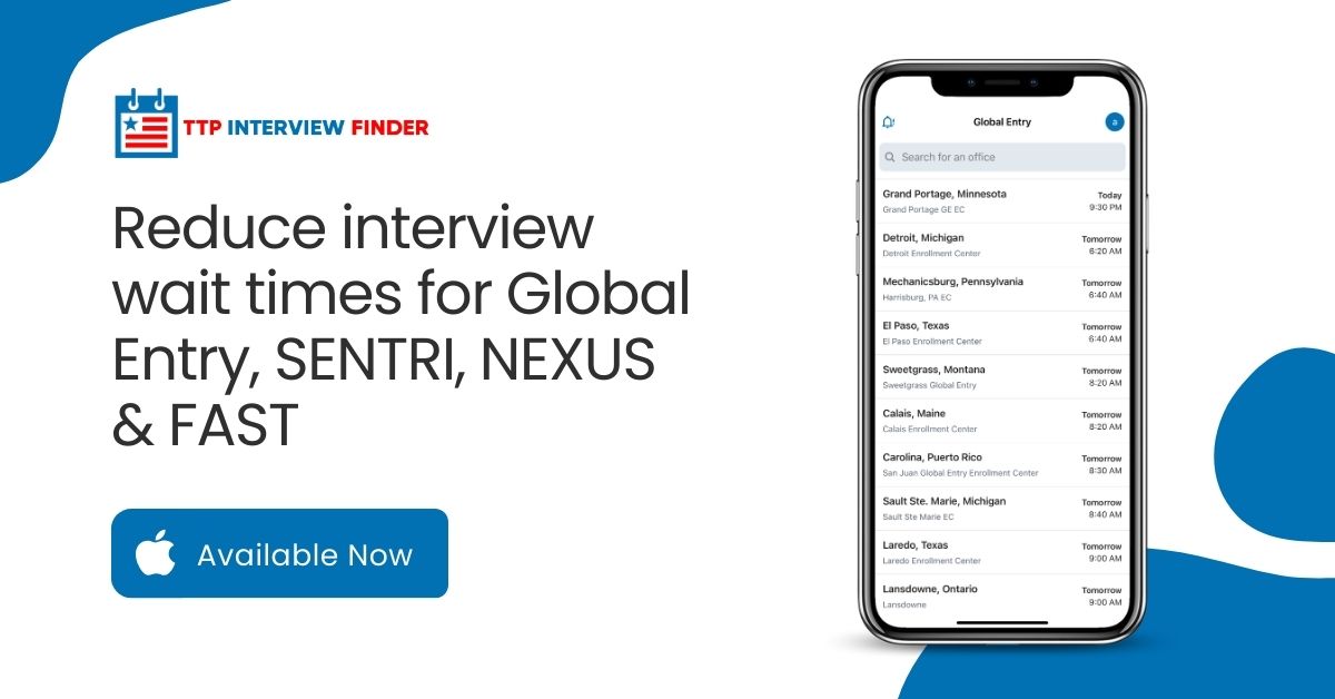 TTP Interview Finder: Trusted Traveler Program Appointment App
